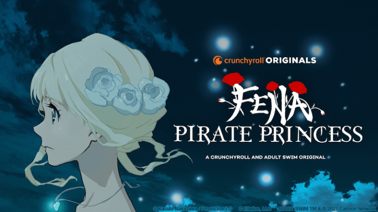 Adult Swim and Crunchyroll Preview Fena: Pirate Princess Anime